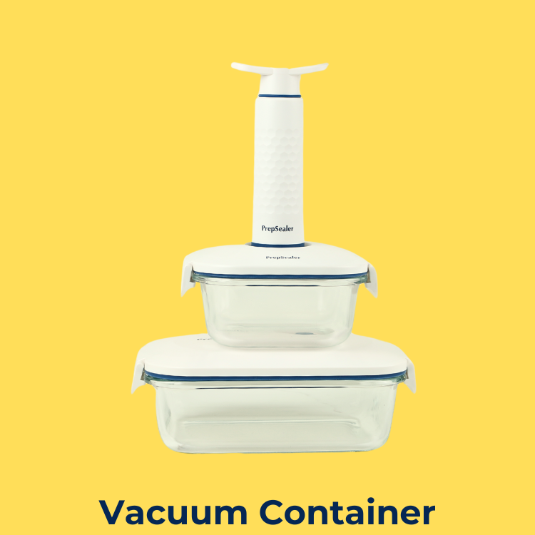 Vacuum Container – PrepSealer
